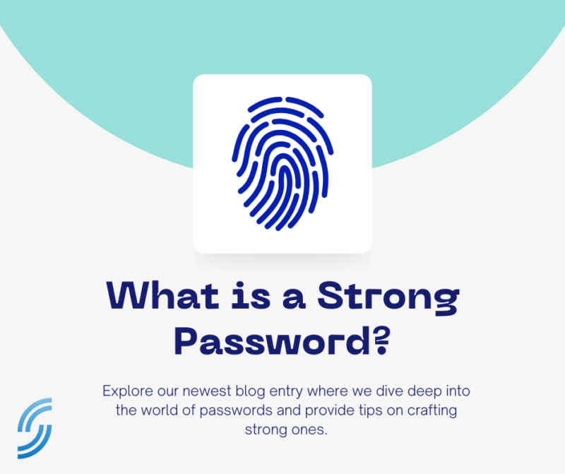 What is a Strong Password?