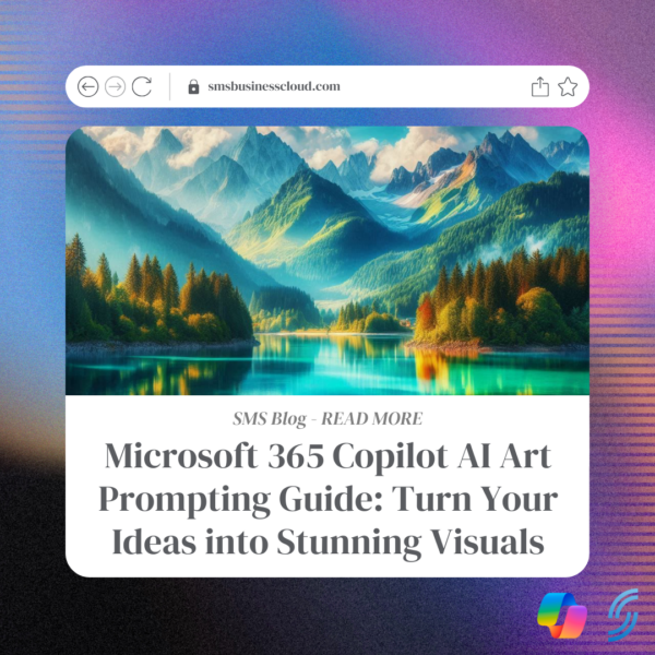 Microsoft 365 Copilot AI Art Prompting Guide: Turn Your Ideas into Stunning Visuals